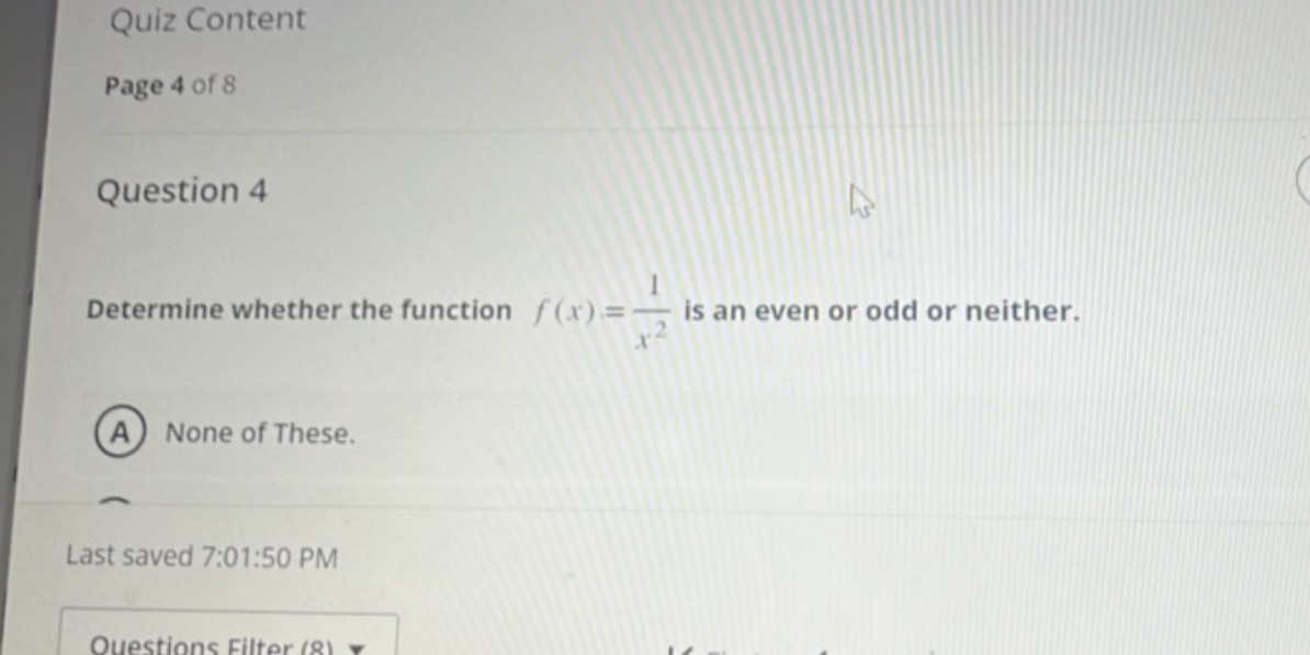 Quiz Content Page 4 of 8 Question 4 | StudyX