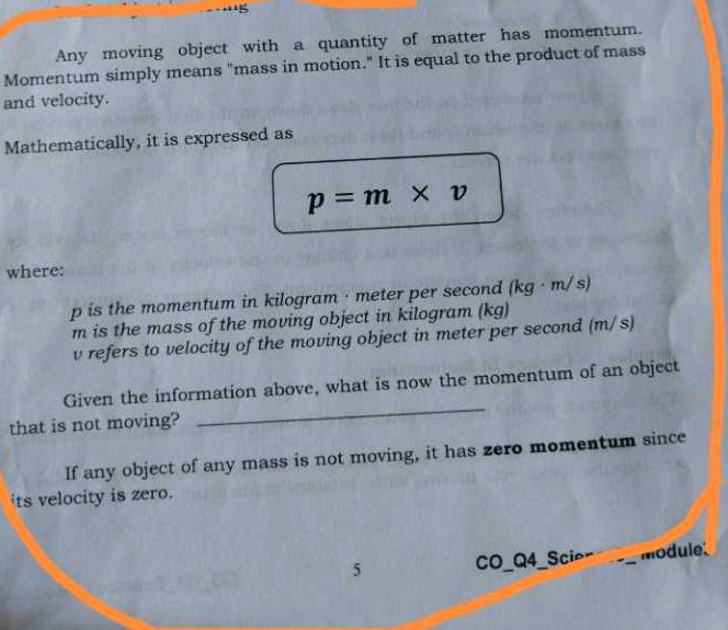 Any moving object with a quantity of matter | StudyX