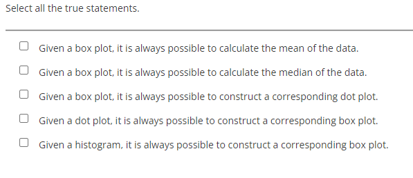 Select all the true statements Given a box