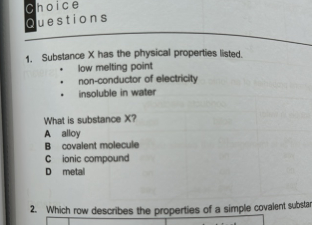 Choice Questions 1 Substance X has the | StudyX