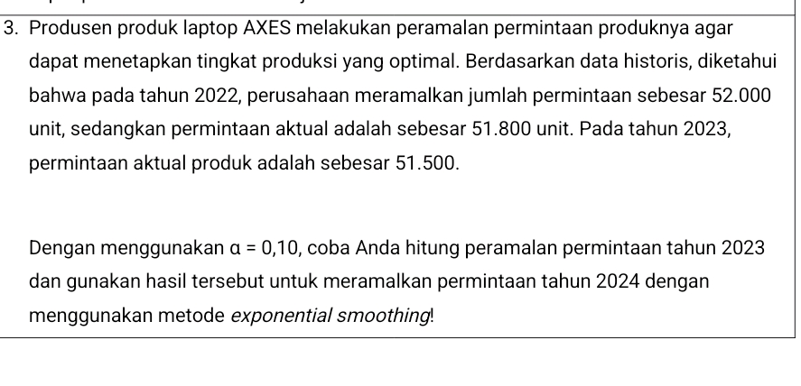 3 Produsen produk laptop AXES melakukan | StudyX