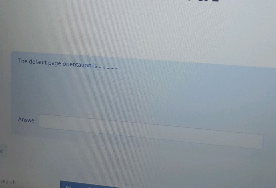 The default page orientation is | StudyX