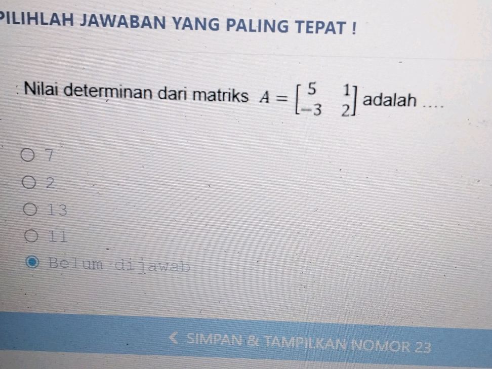 Nilai determinan dari matriks $A = 5 1 | StudyX