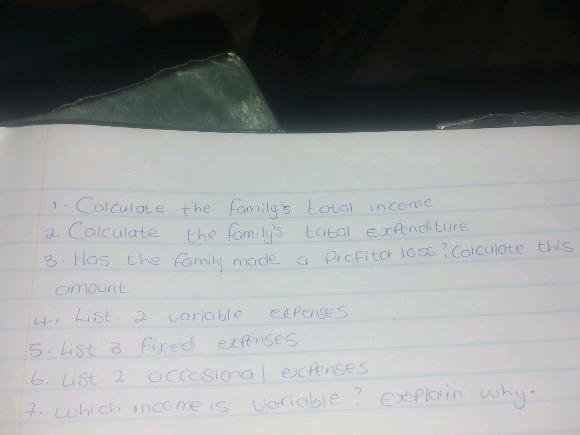 1. Calculate the family's total income 2. | StudyX