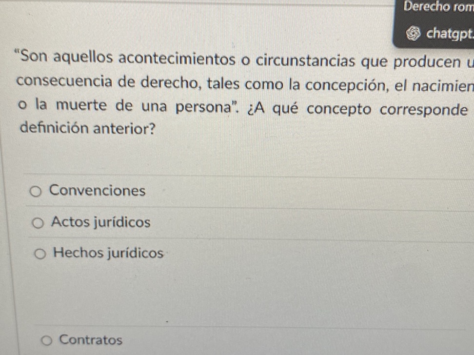 Derecho rom chatgpt "Son aquellos | StudyX