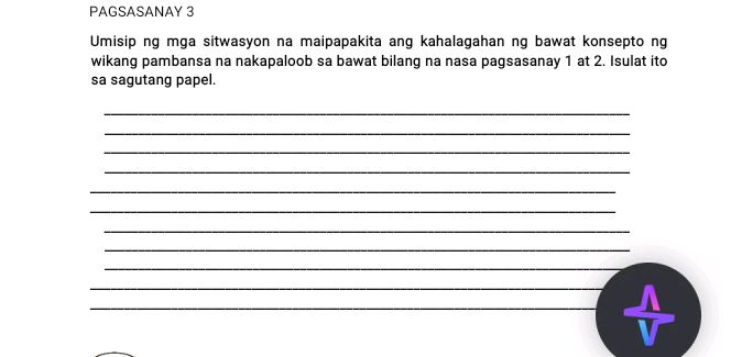PAGSASANAY 3 Umisip ng mga sitwasyon na | StudyX