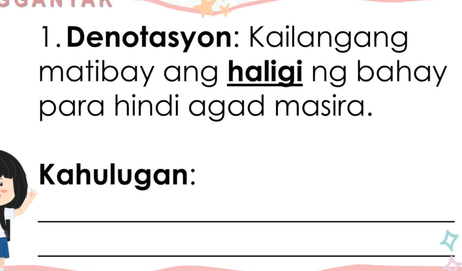 1. Denotasyon: Kailangang matibay ang haligi | StudyX