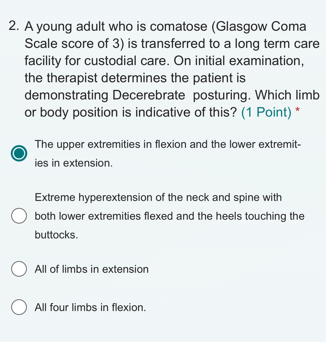 2. A young adult who is comatose (Glasgow | StudyX