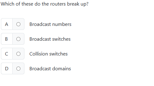 Which of these do the routers break up? A | StudyX