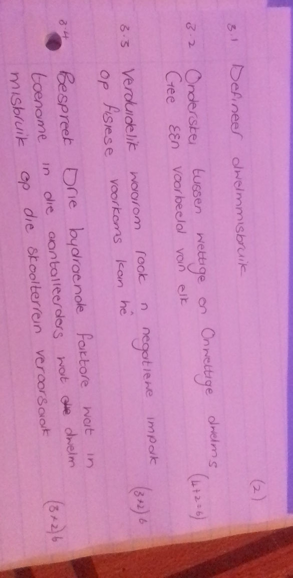 8.1 Defineer dwelmmisbruik 8.2 Onderskei | StudyX