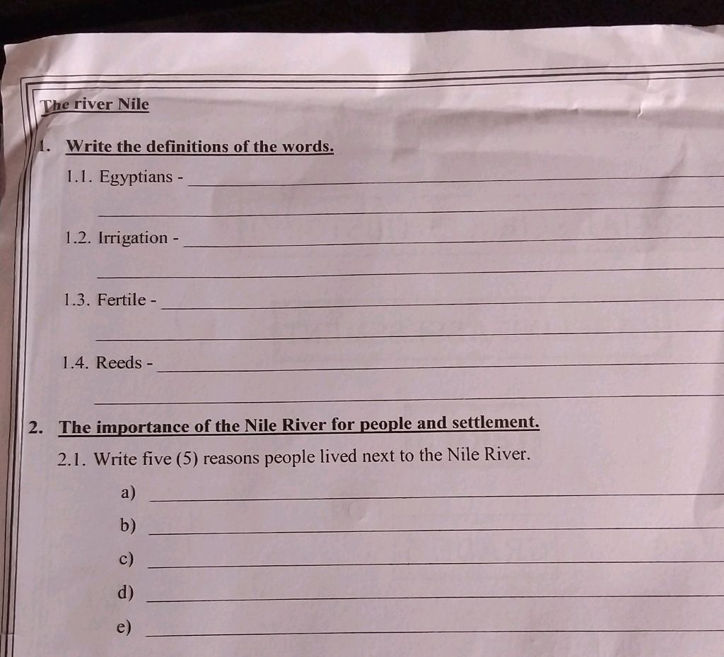 The river Nile 1. Write the definitions of