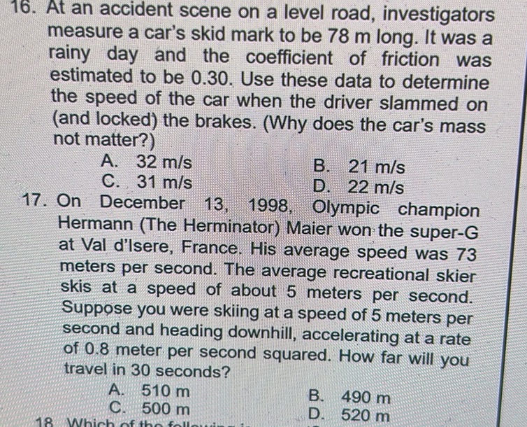 16. At an accident scene on a level road, | StudyX