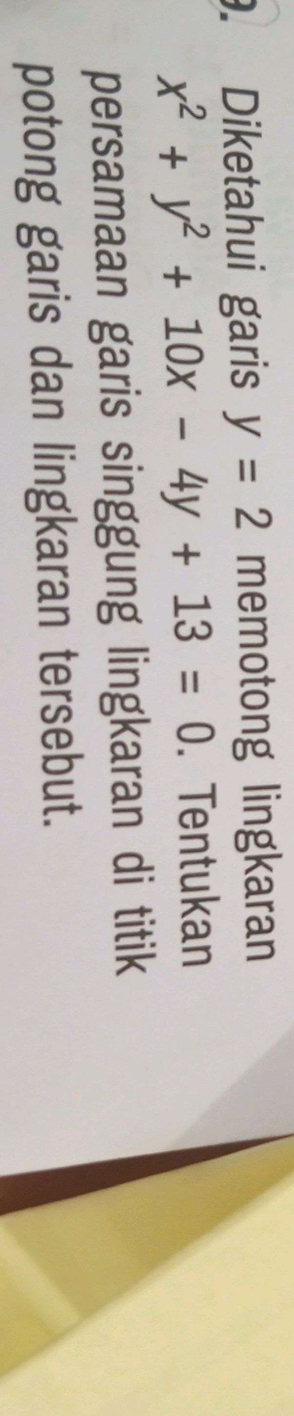 Diketahui garis $y = 2$ memotong lingkaran | StudyX