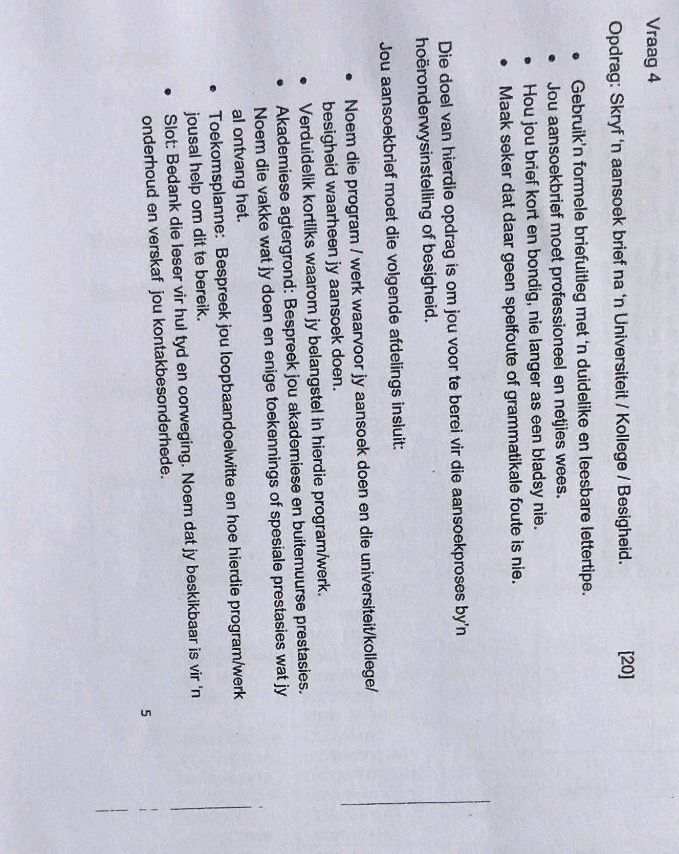 Vraag 4 Opdrag: Skryf 'n aansoek brief na 'n