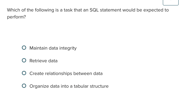 Which of the following is a task that an SQL | StudyX