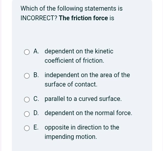 Which of the following statements is | StudyX