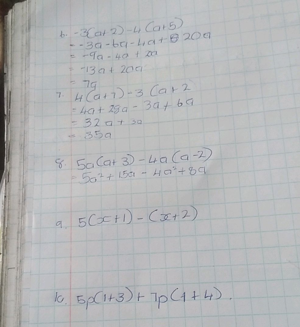 6. $-3(a+2)-4(a+5)$ $=-3a-6a-4a+20a$ | StudyX