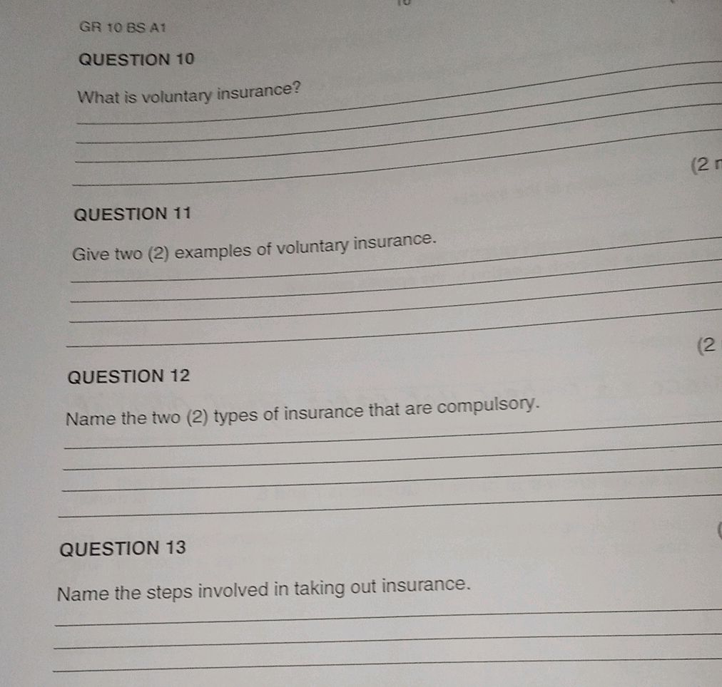 QUESTION 10 What is voluntary insurance? | StudyX