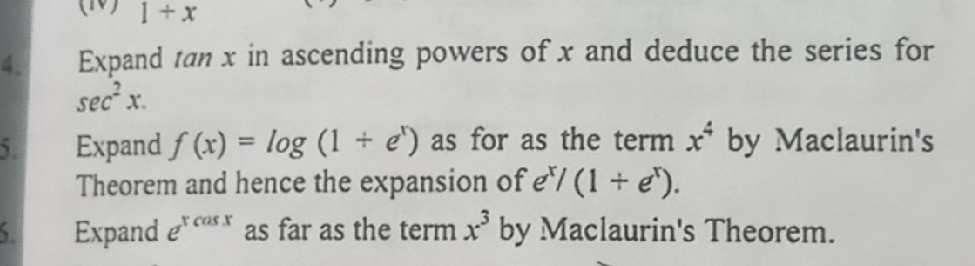 Expand $ x$ in ascending powers of $x$ and | StudyX