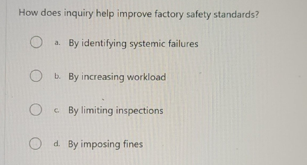 How does inquiry help improve factory safety | StudyX