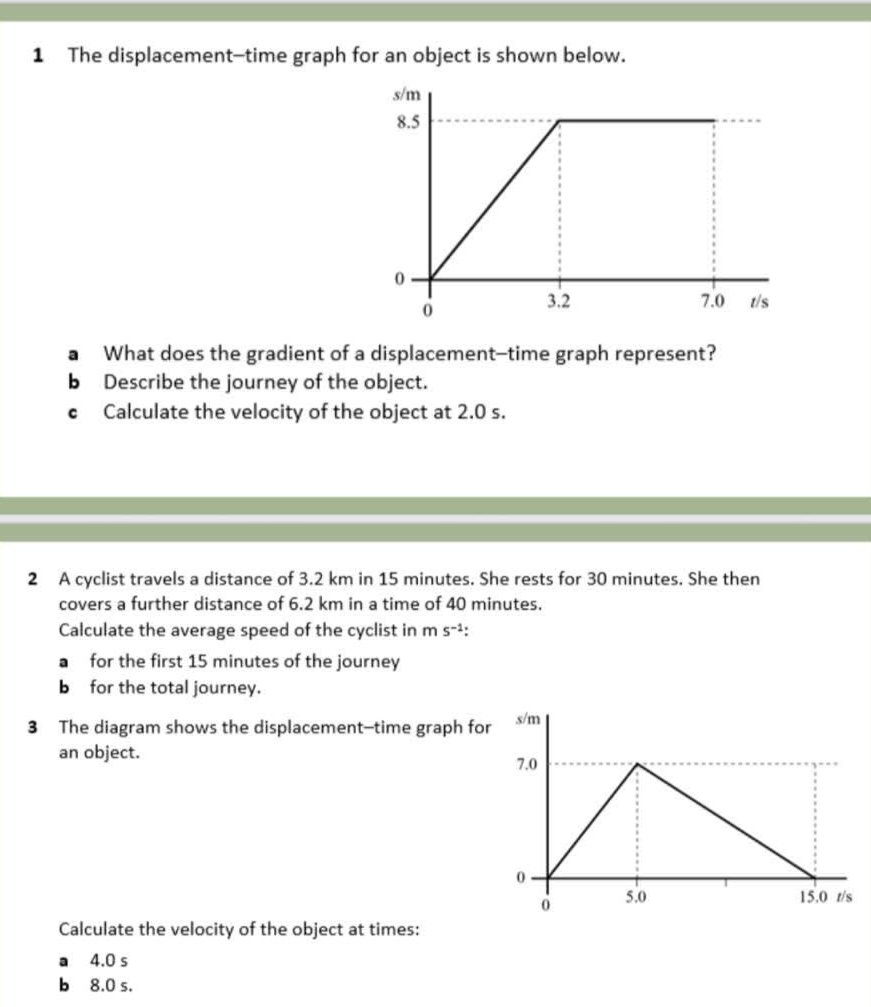 The displacement-time graph for an object is | StudyX