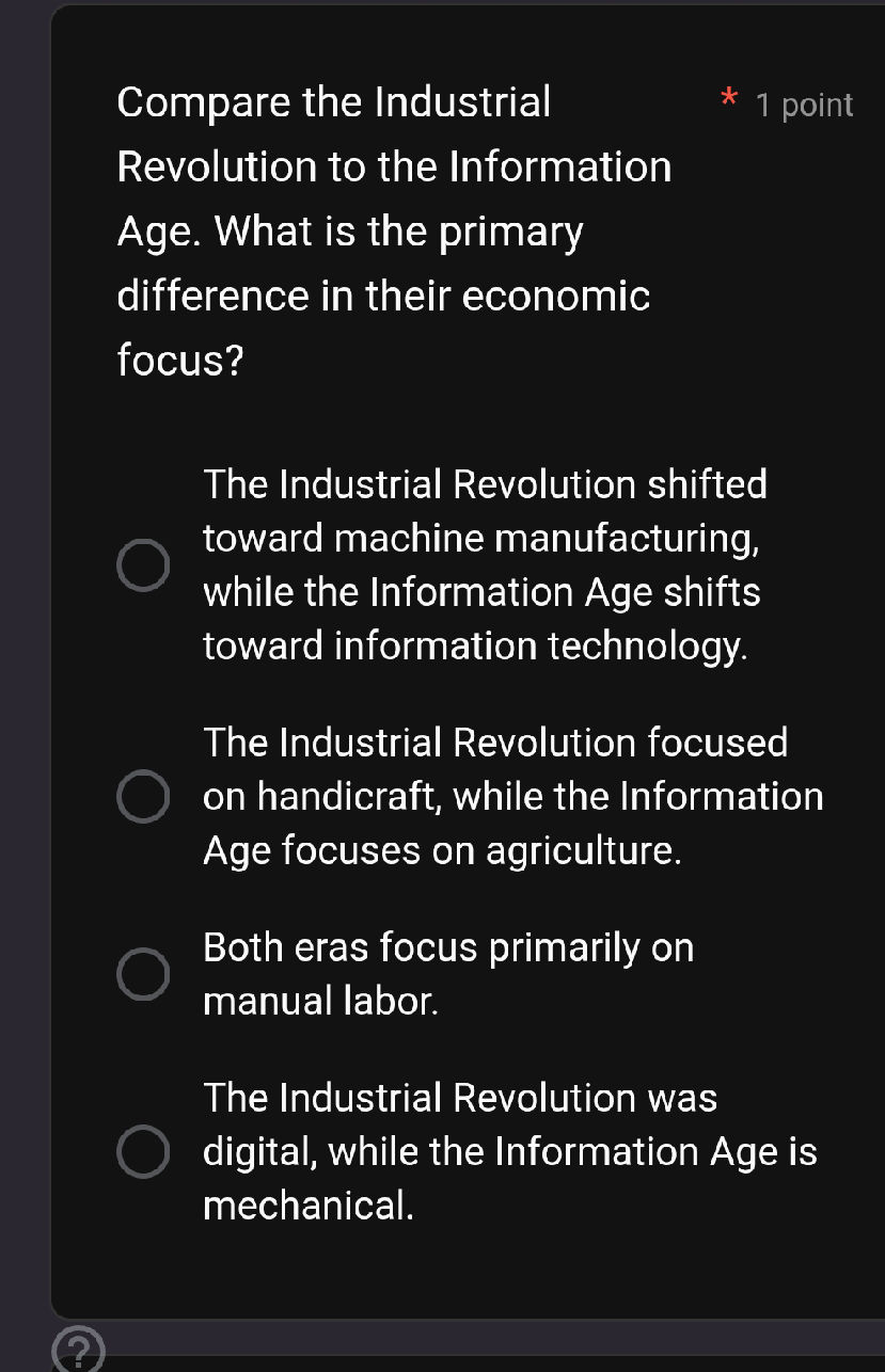 Compare the Industrial Revolution to the | StudyX