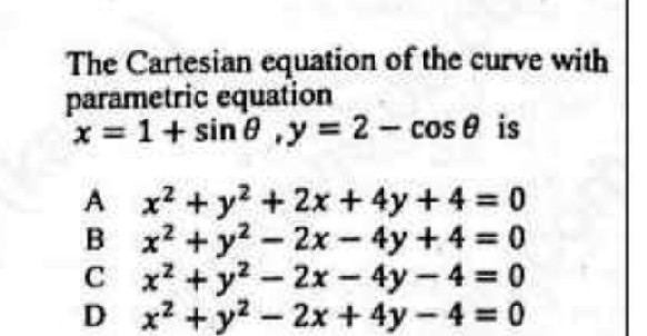 The Cartesian equation of the curve with | StudyX