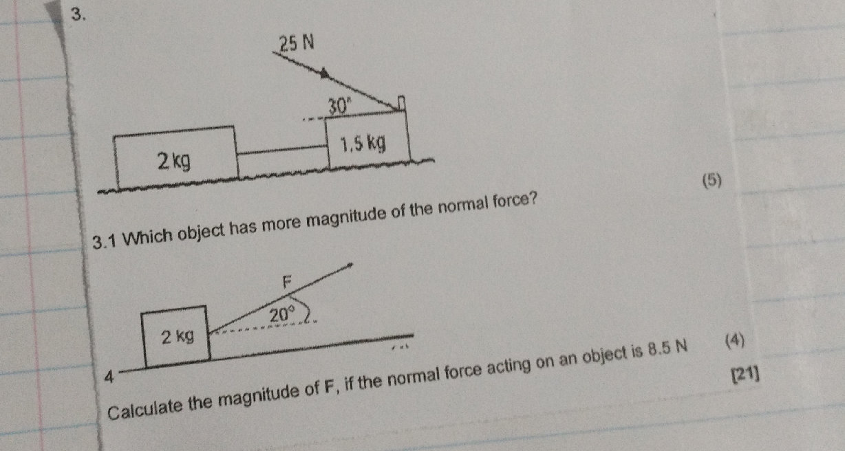 3.1 Which object has more magnitude of the | StudyX