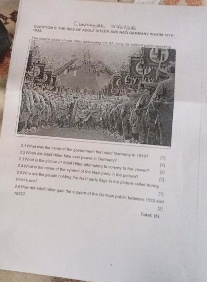 QUESTION 2: THE RISE OF ADOLF HITLER AND | StudyX