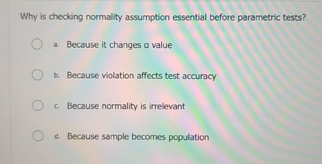 Why is checking normality assumption | StudyX