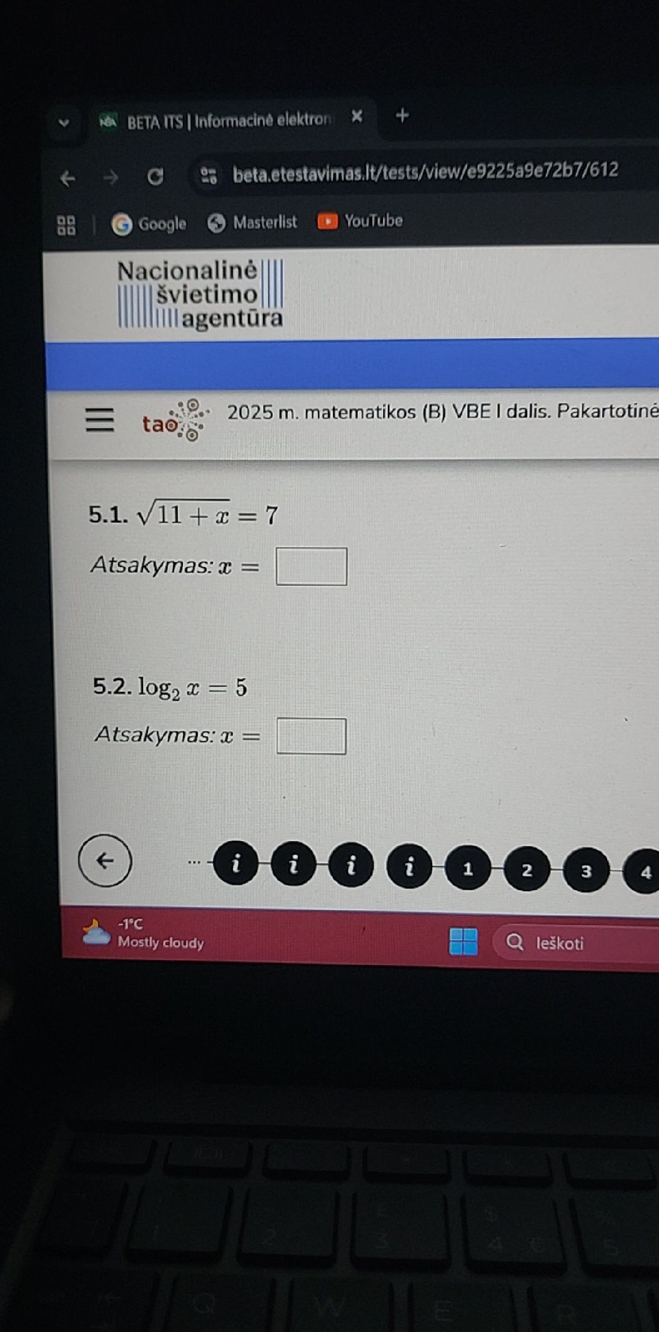 5.1. $ {11 + x} = 7$ Atsakymas: $x = 5.2. _2 | StudyX