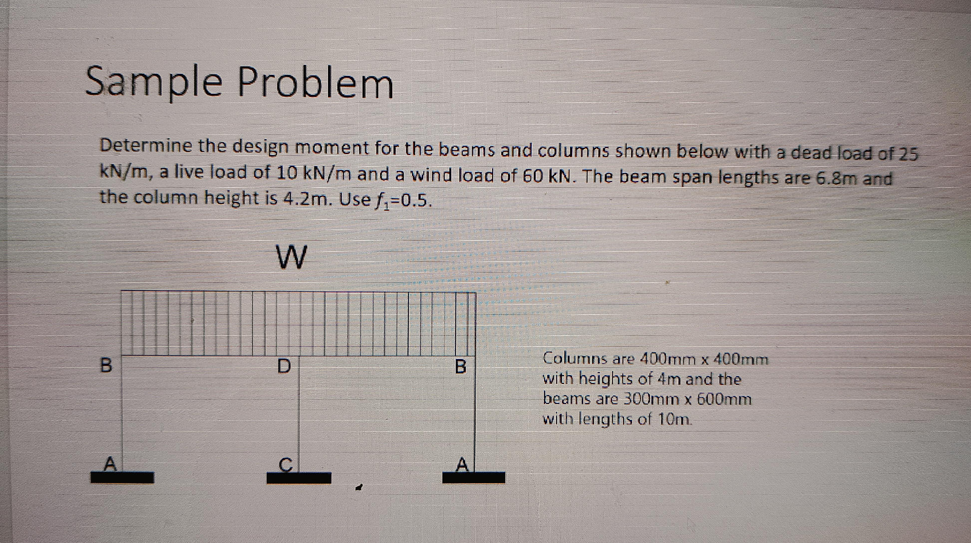 Determine the design moment for the beams | StudyX
