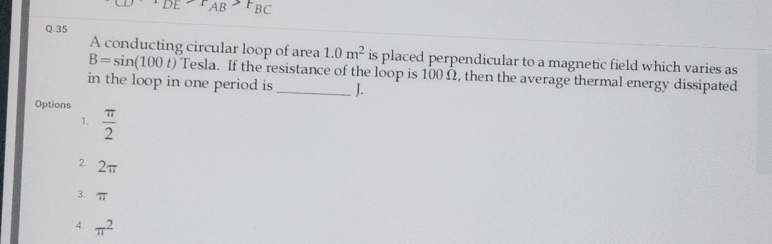 A conducting circular loop of area $1.0
