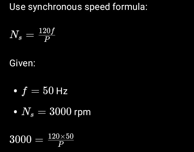 Use synchronous speed formula: $Ns = | StudyX