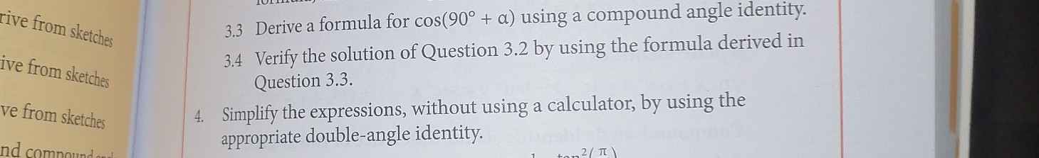 3.3 Derive a formula for cos(90° + a) using | StudyX