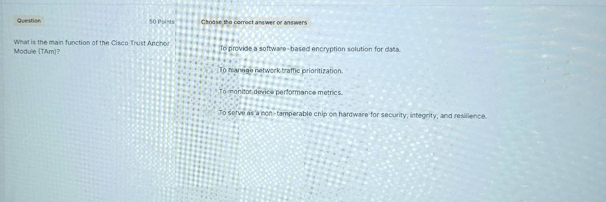 What is the main function of the Cisco Trust | StudyX