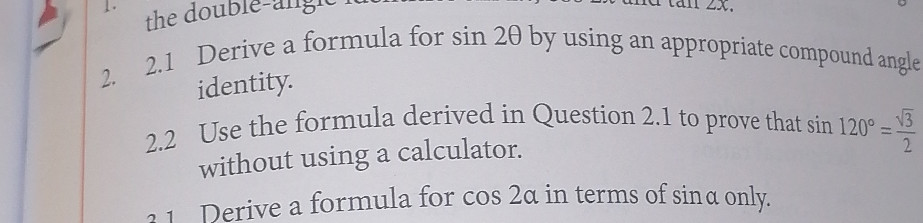 Derive a formula for sin 2$ $ by using an | StudyX