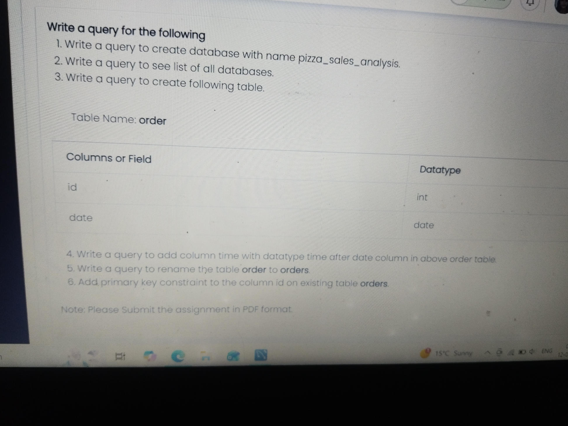 Write a query for the following 1. Write a | StudyX