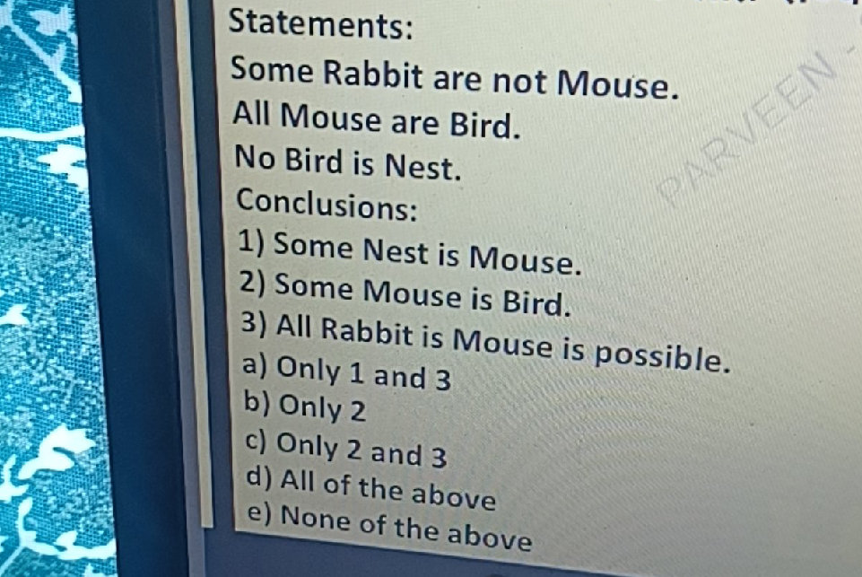 Statements: Some Rabbit are not Mouse. All | StudyX