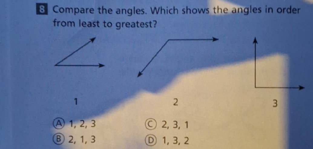 Compare the angles. Which shows the angles | StudyX