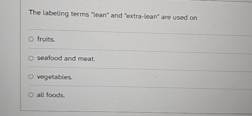 The labeling terms "lean" and "extra-lean" | StudyX