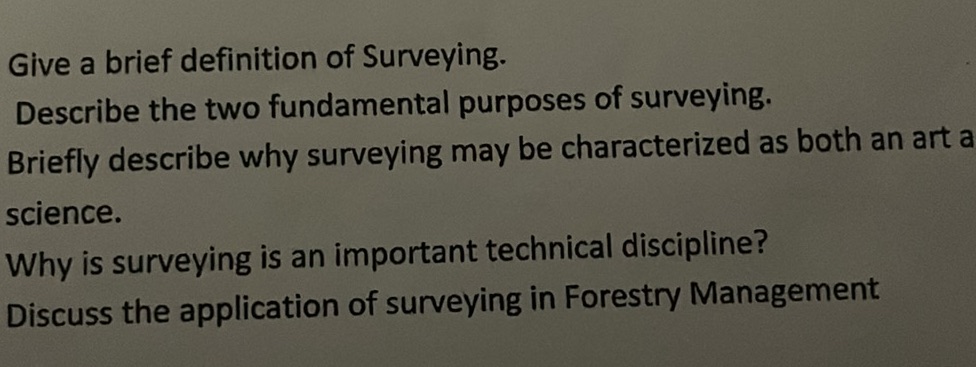 Give a brief definition of Surveying. | StudyX