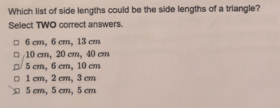 Which list of side lengths could be the side | StudyX