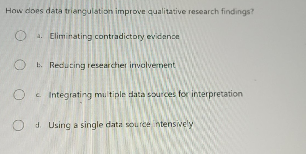 How does data triangulation improve | StudyX