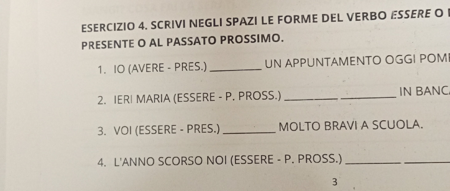 ESERCIZIO 4. SCRIVI NEGLI SPAZI LE FORME DEL | StudyX