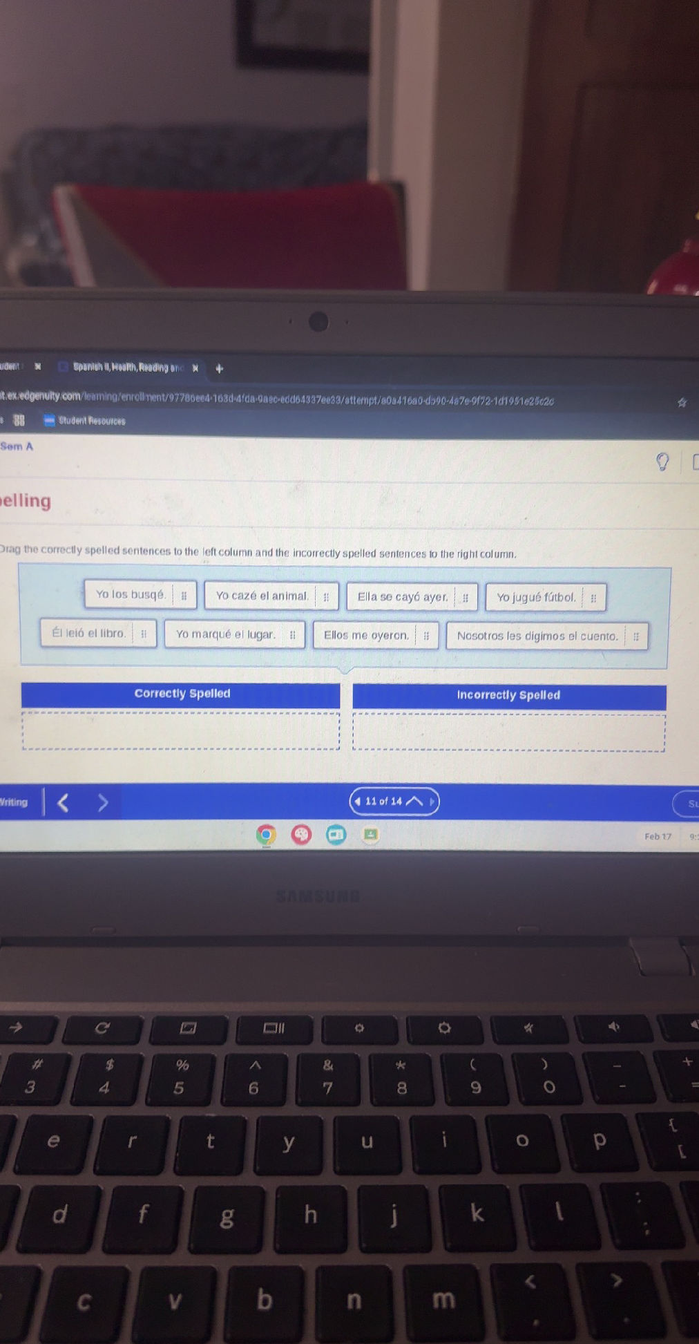 Drag the correctly spelled sentences to the | StudyX
