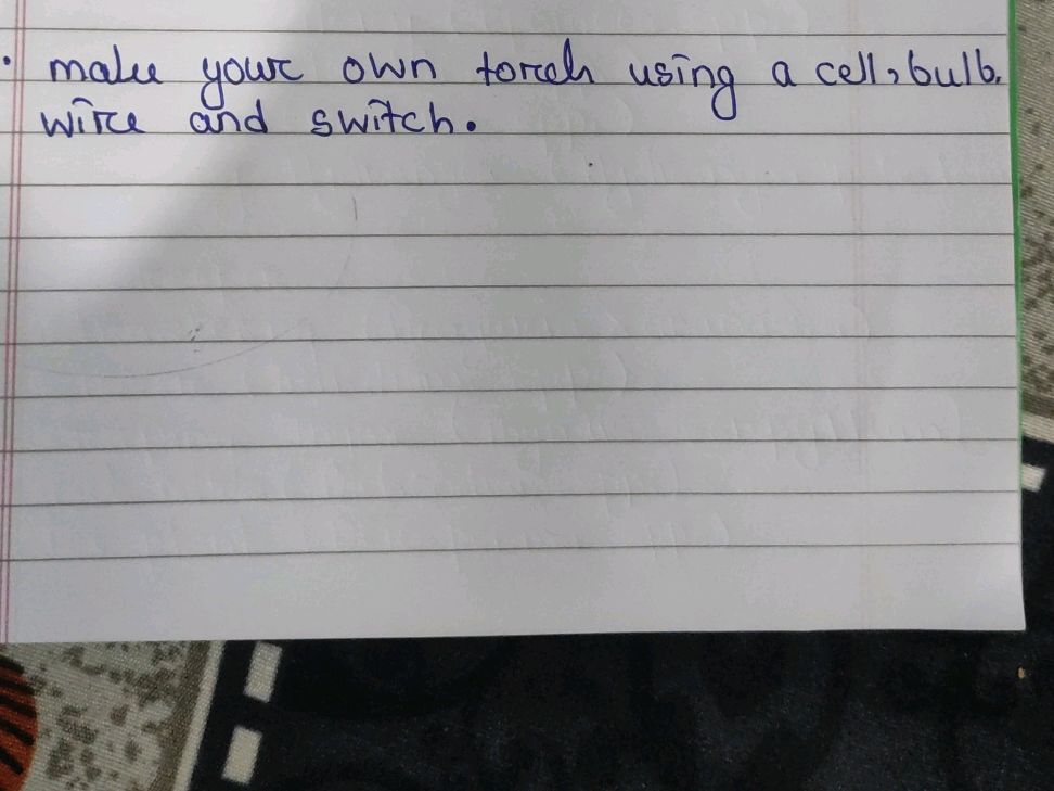 Make your own torch using a cell, bulb, wire | StudyX