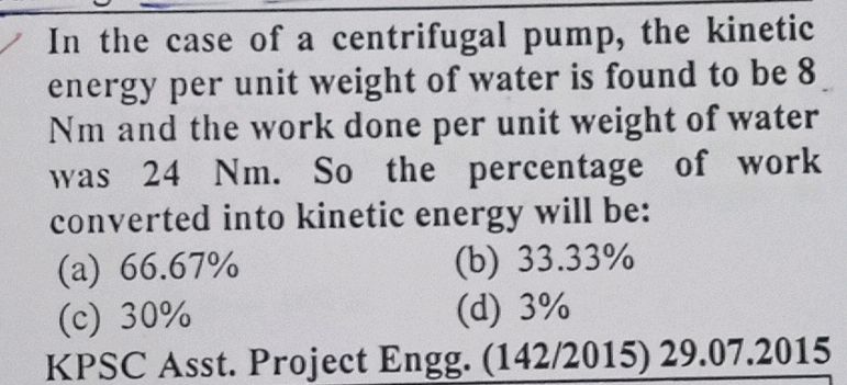 In the case of a centrifugal pump, the | StudyX
