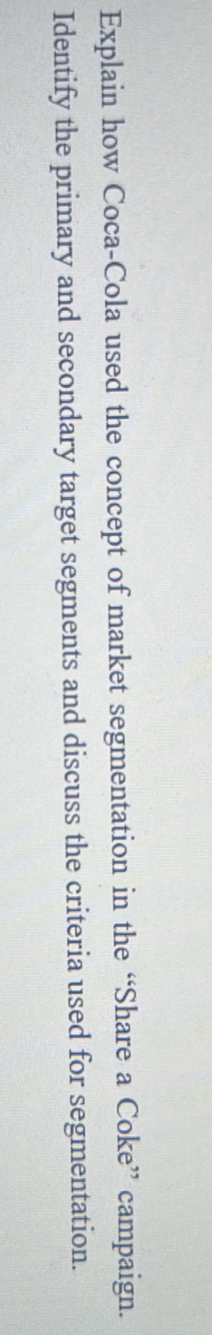 Explain how Coca-Cola used the concept of | StudyX