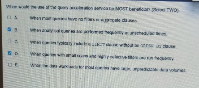 When would the use of the query acceleration | StudyX